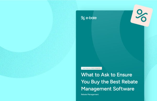 How to Buy The Best Rebate Management Software | e-bate.io